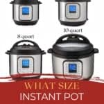 Sizes of Instant Pot - What Size do you Need? - Paint The Kitchen Red