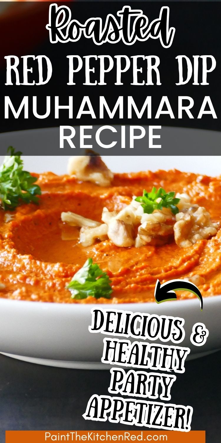 Muhammara Red Pepper Walnut Dip - Paint The Kitchen Red