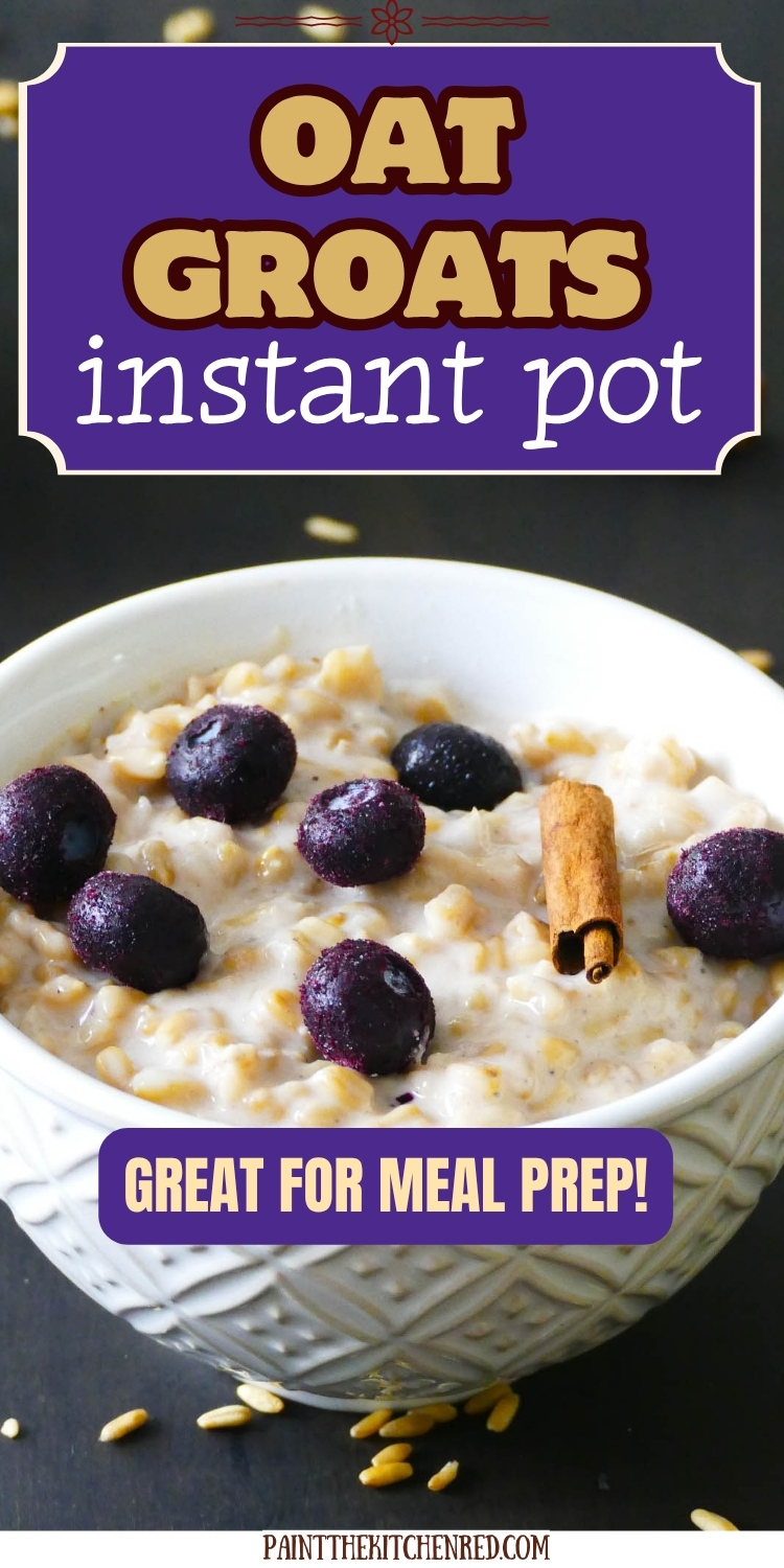 Oat Groats Instant Pot - Paint The Kitchen Red