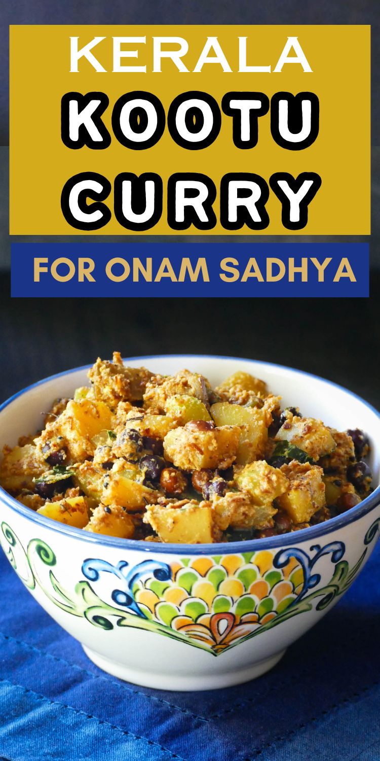Kerala Kootu Curry - Traditional Onam Sadhya Recipe - Paint The Kitchen Red