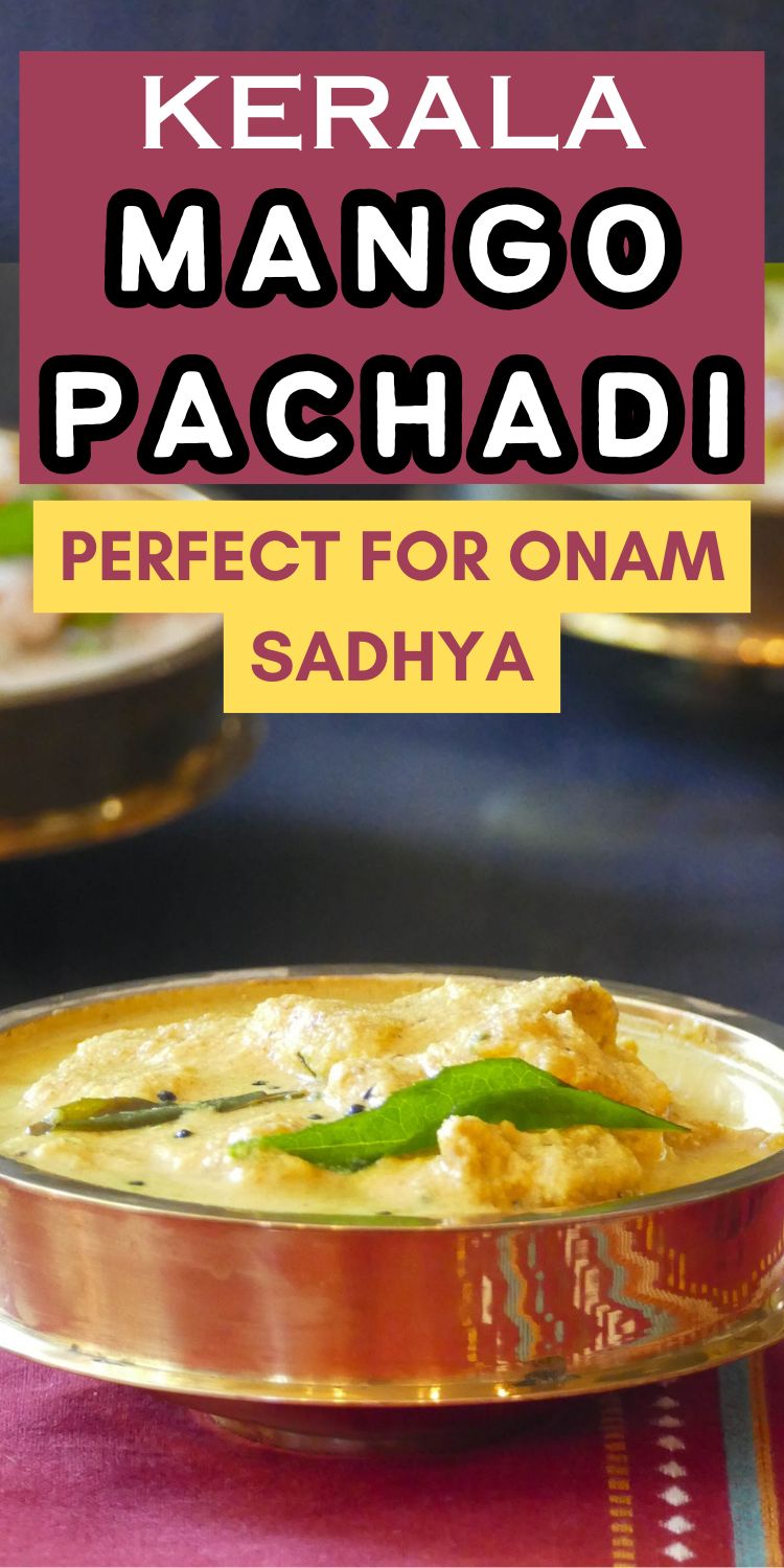 Kerala Mango Pachadi (with Pineapple Variation) - Paint The Kitchen Red