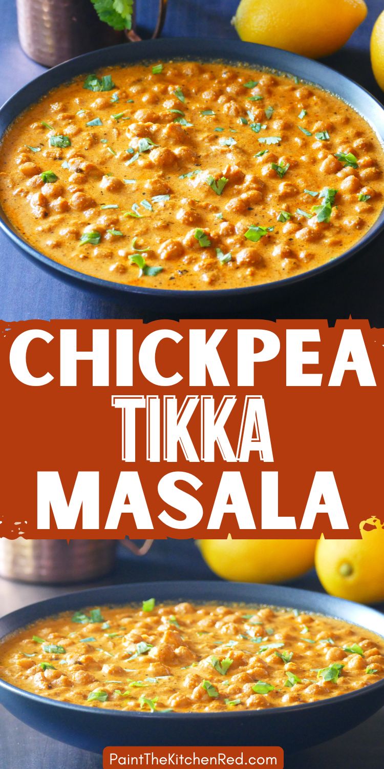 Chickpea Tikka Masala - Paint The Kitchen Red